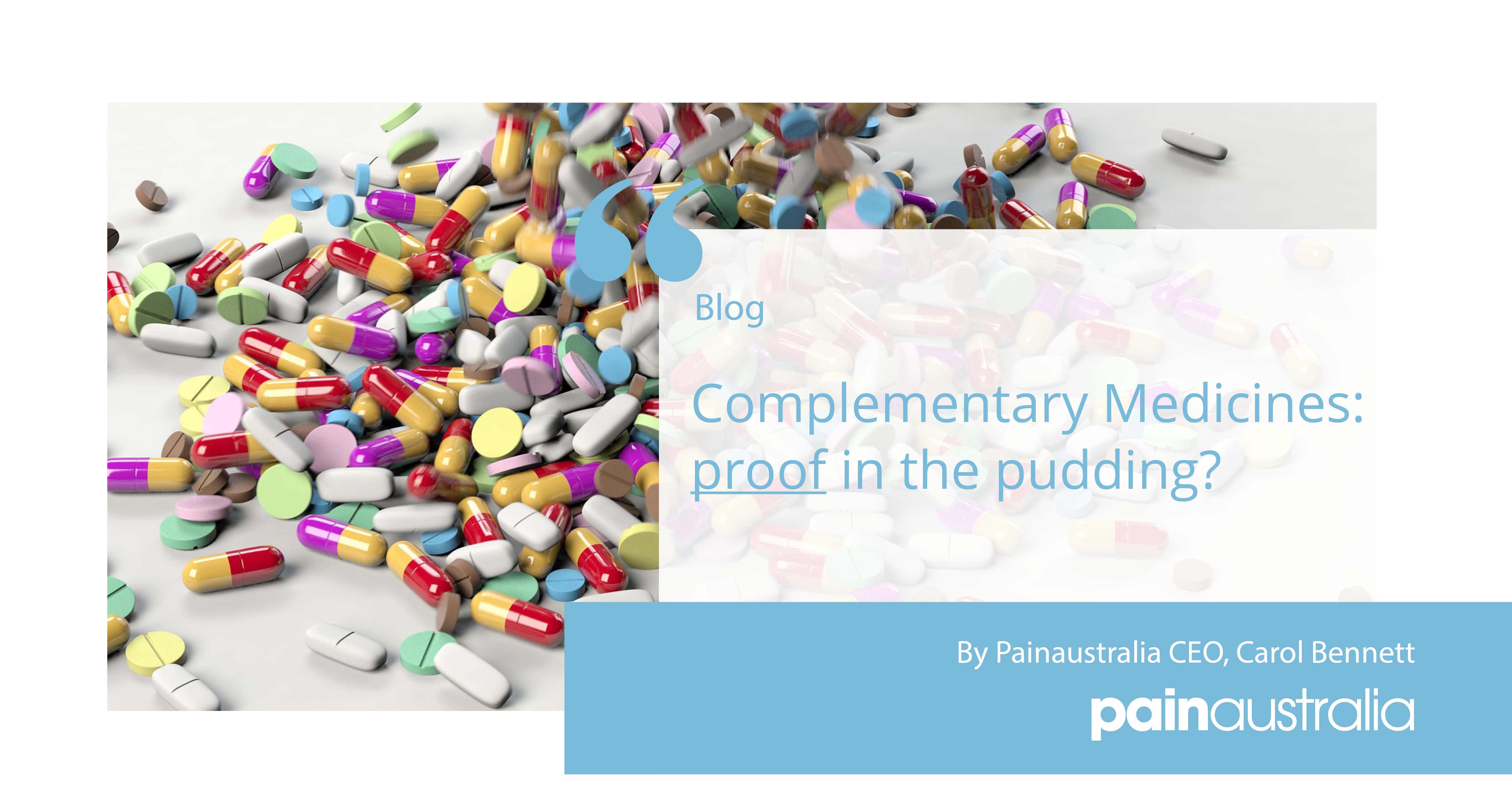 Complementary Medicines: proof in the pudding? - Painaustralia