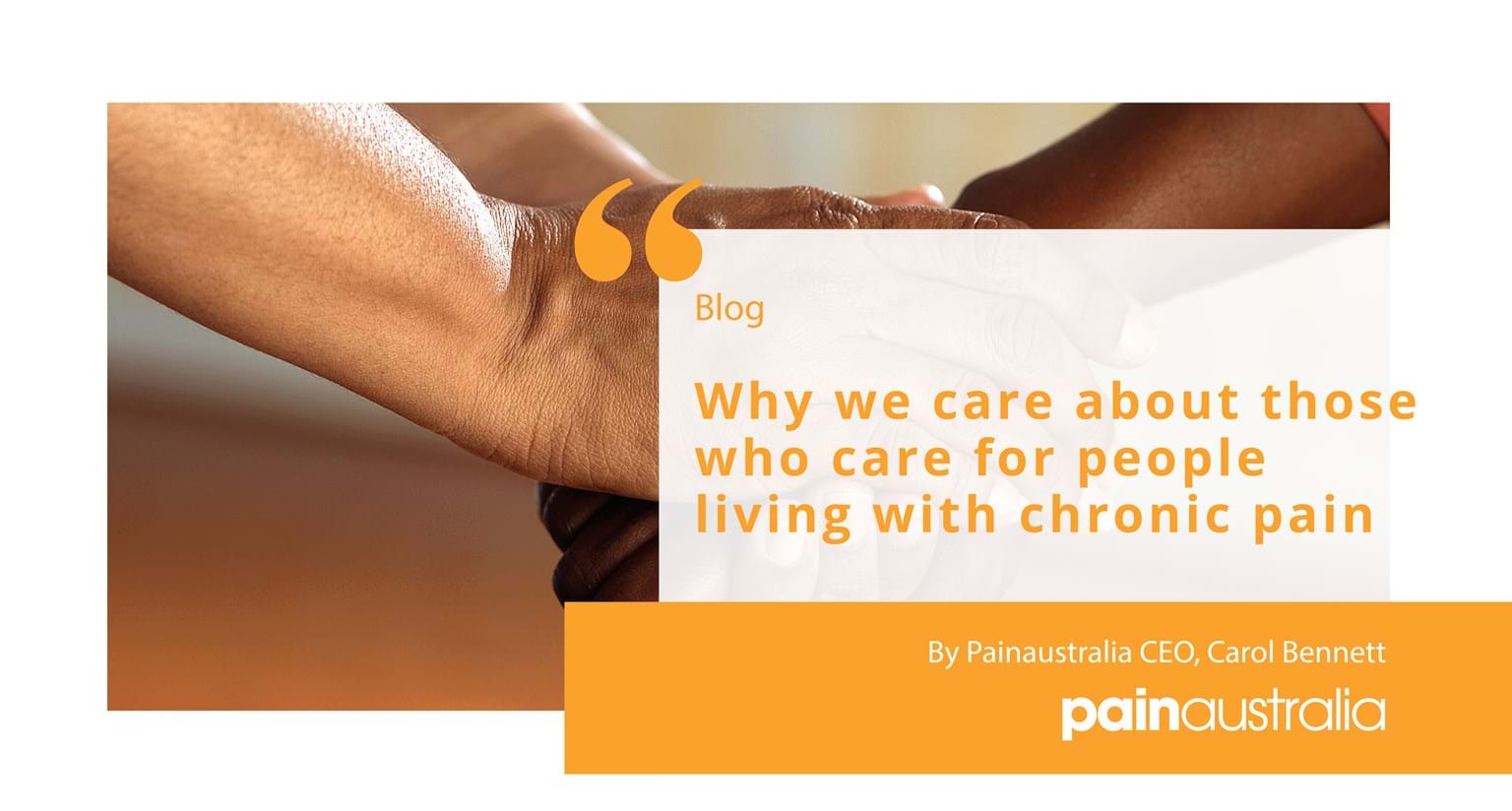 Why we care about those who care for people living with chronic pain ...